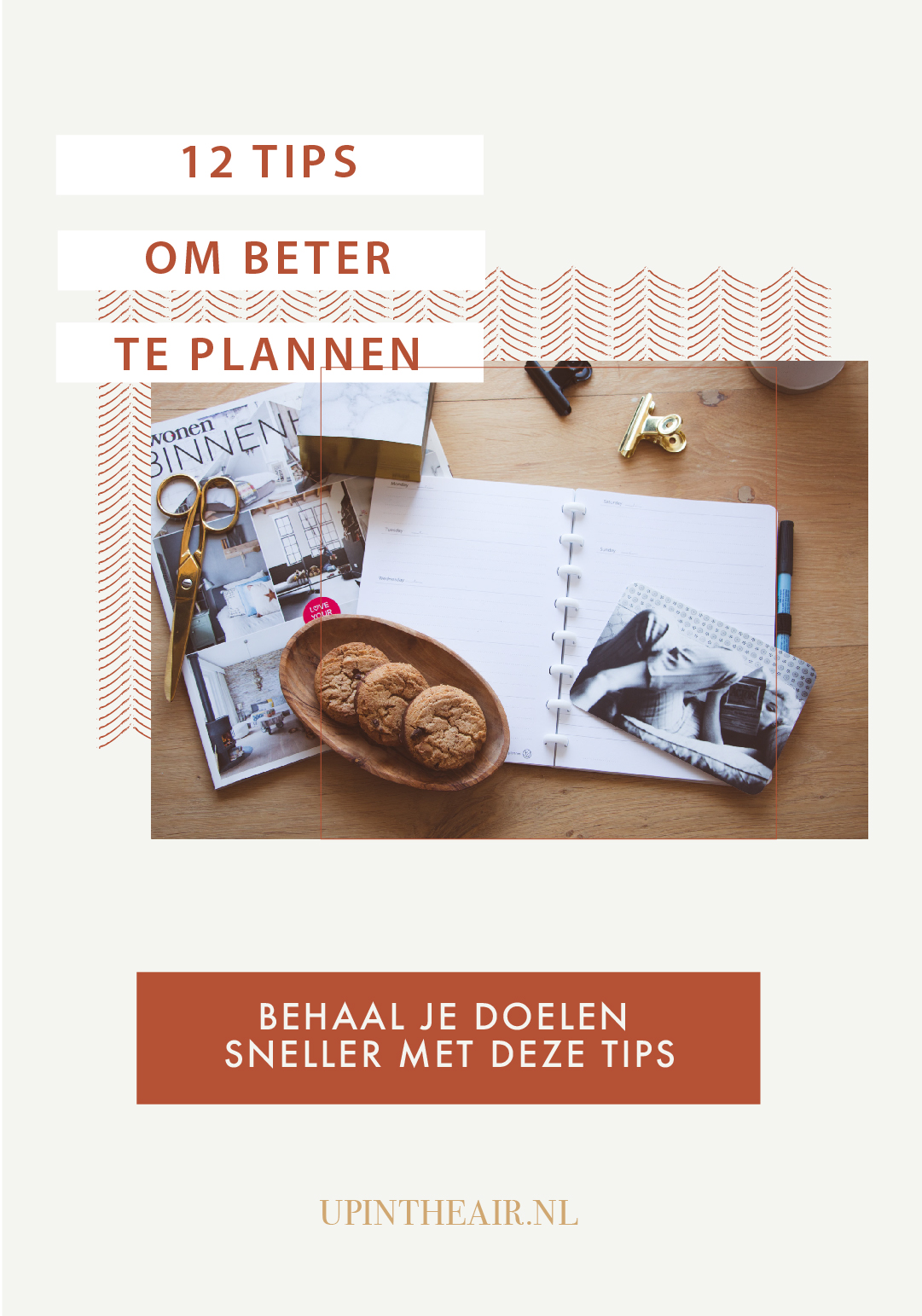 12 Tips Om Beter Te Plannen En Je Doelen Te Halen - Up in the Air
